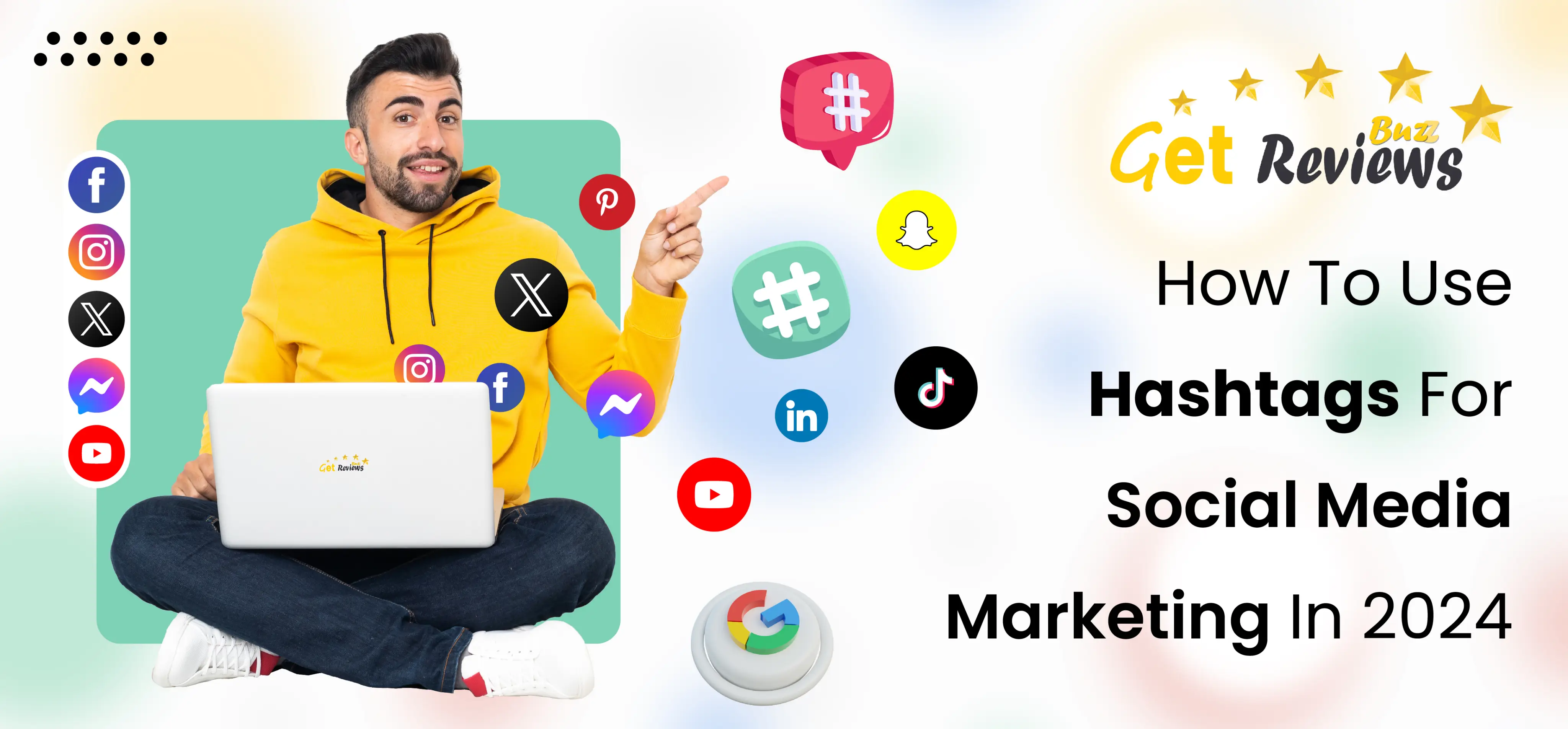 Using Hashtags for Social Media Marketing in 2024 | Get Reviews Buzz